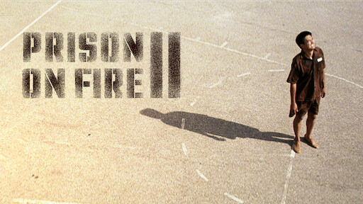 Watch Prison On Fire | Netflix