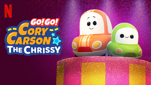 Watch Go! Go! Cory Carson: Chrissy Takes the Wheel | Netflix Official Site