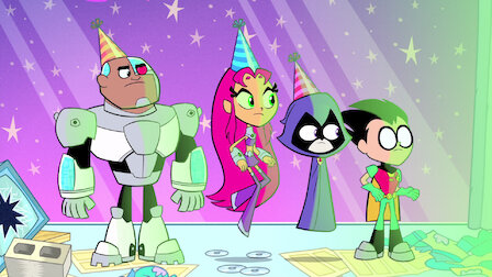 Watch Teen Titans Go! | Netflix