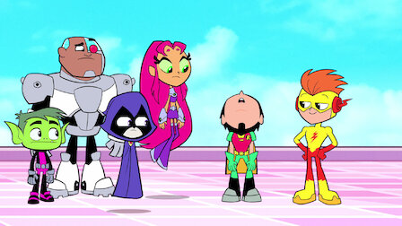 Watch Teen Titans Go! | Netflix