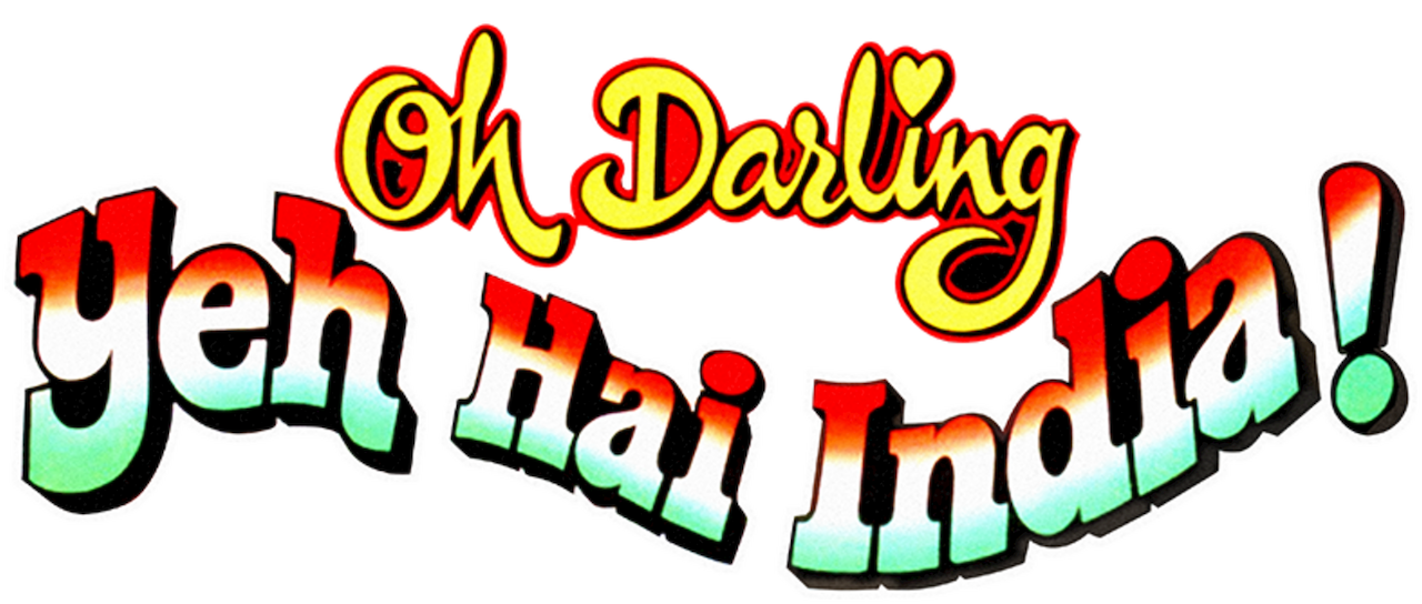 Watch Oh Darling Yeh Hai India | Netflix