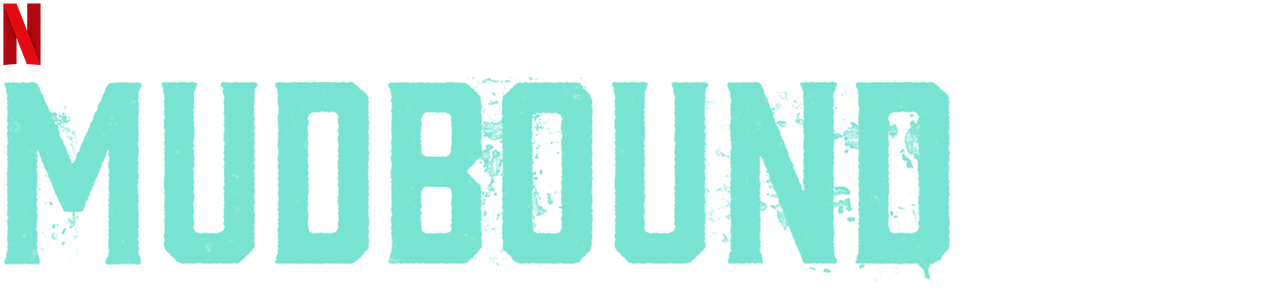 Watch Mudbound | Netflix Official Site