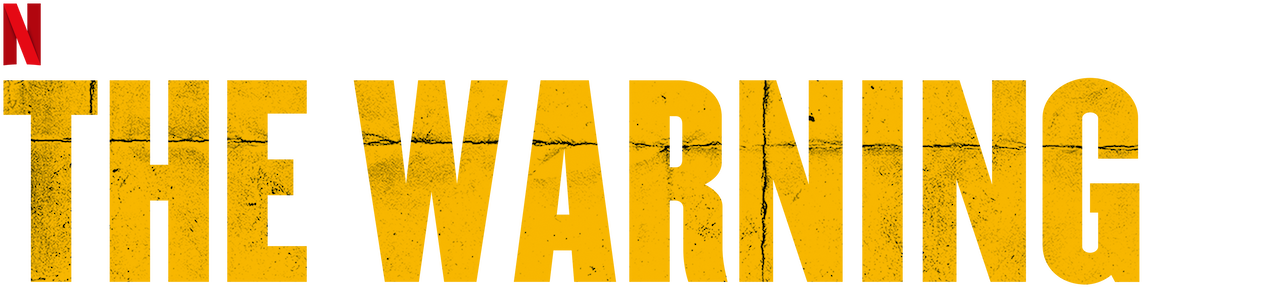 Watch The Warning | Netflix Official Site